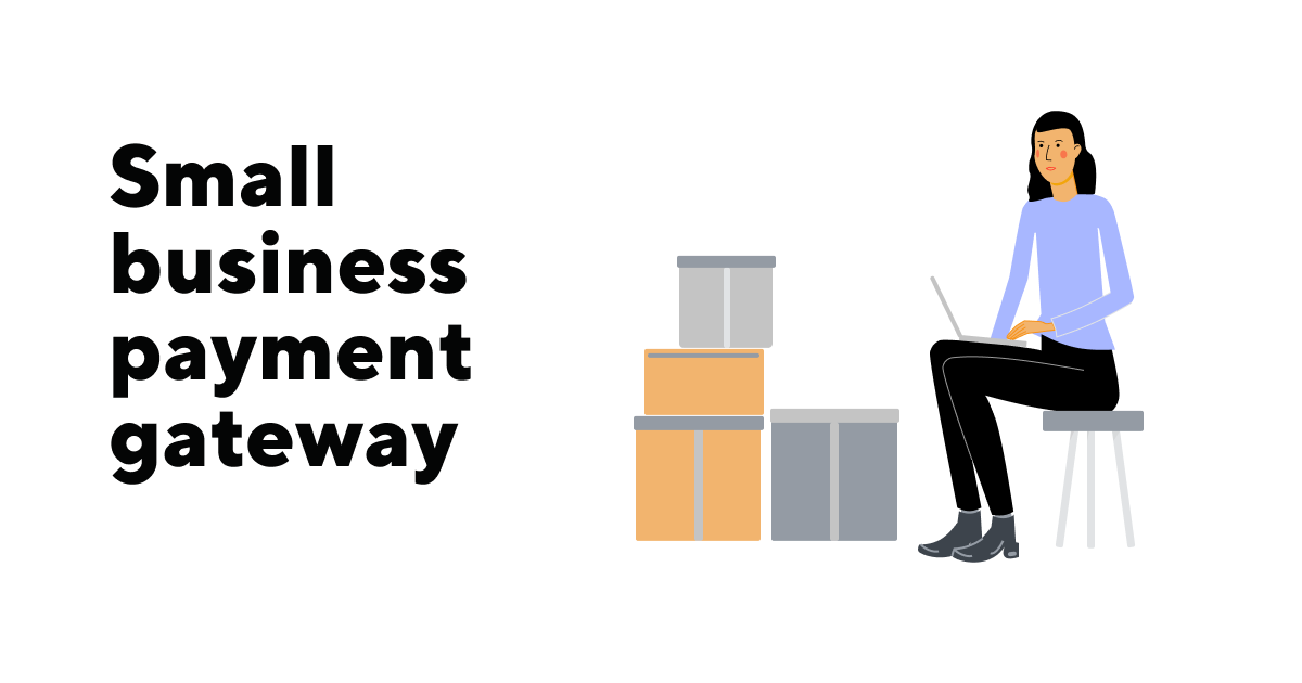 Small Business Payment Gateway • List of Small Business Payment ...